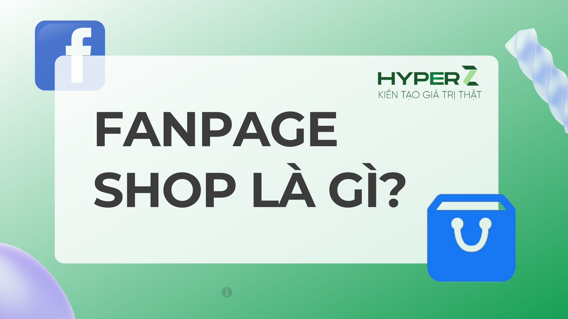 Fanpage Shop là gì? Các tính năng chi tiết của Fanpage Shop - HyperZ Agency - Dịch vụ Marketing ...